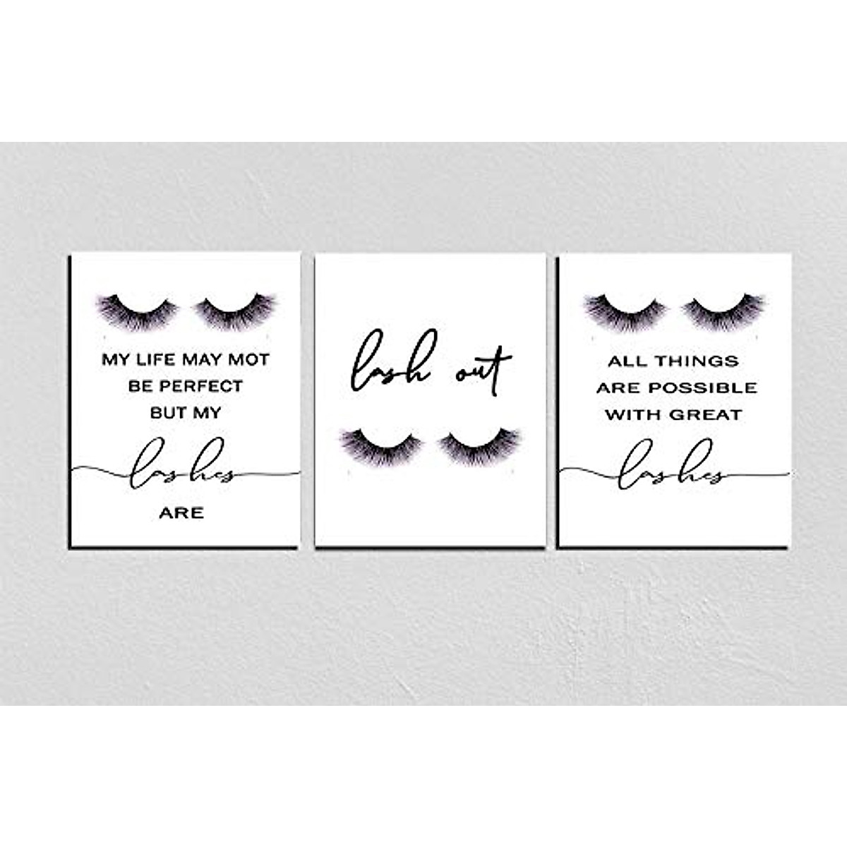 Lash out,Eyelashes Prints Set,Set Of 3,Lashes Print,Lash Decor,Beauty Salon Decor,Lashes Studio,Lash room decor,My life may not be perfect 8X10inch Noframed