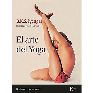 El arte del Yoga (Biblioteca De La Salud) (Spanish Edition)