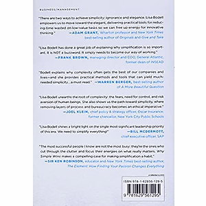 Why Simple Wins: Escape the Complexity Trap and Get to Work That Matters