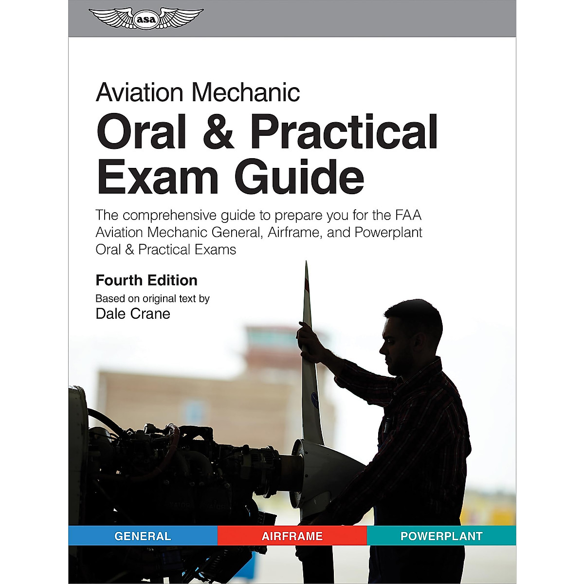 Aviation Mechanic Oral & Practical Exam Guide