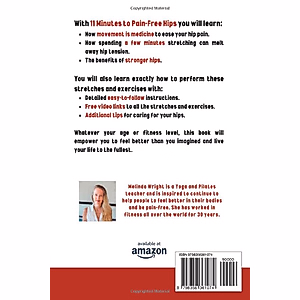 11 Minutes to Pain-Free Hips: Pilates/Yoga Stretches and Exercises to Increase Flexibility and Stability in your Hips (Pain-Free in Minutes)