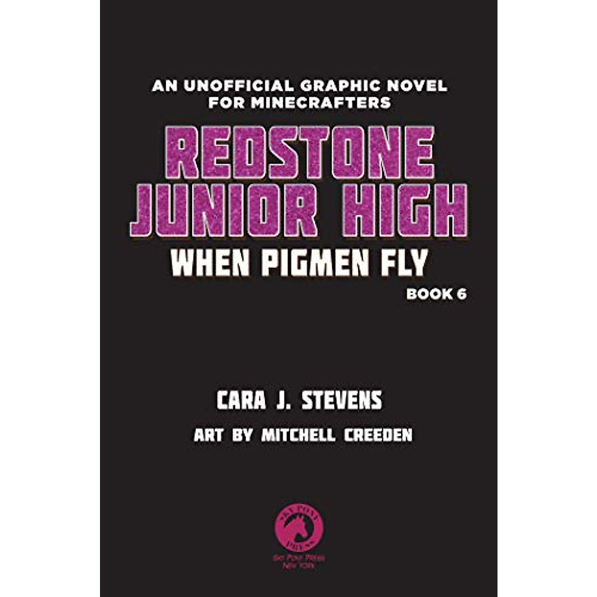 When Pigmen Fly: Redstone Junior High #6 (6)