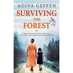 Surviving The Forest (World War II Brave Women Fiction)