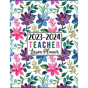 Teacher Lesson Planner 2023-2024: Large Weekly and Monthly Teacher Organizer Calendar | Lesson Plan Grade and Record Books for Teachers (Blue & Pink Watercolor Flowers)