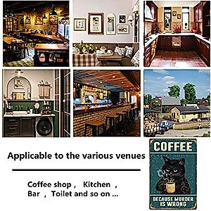 Retro Cat Coffee Metal Sign Vintage Kitchen Signs Wall Decor Because Murder Is Wrong Funny Tin Signs Bar Decorations Art Poster 8x12 Inch