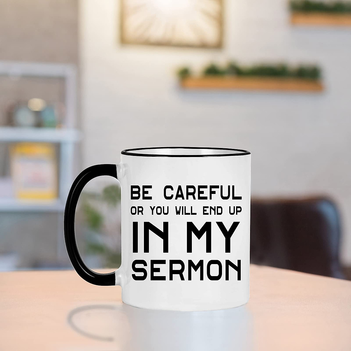 WENSSY Pastor Gifts, Be Careful Or You'll End Up In My Sermon Mug, Pastor Appreciation Gifts for Anniversary Birthday Christmas, Preacher Minister Gifts 11 Oz White with Black Handle