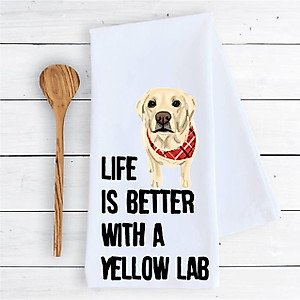 Kitchen dish towel Life is better with a yellow Lab Labrador Retriever funny cute Kitchen Decor drying cloth…100% COTTON