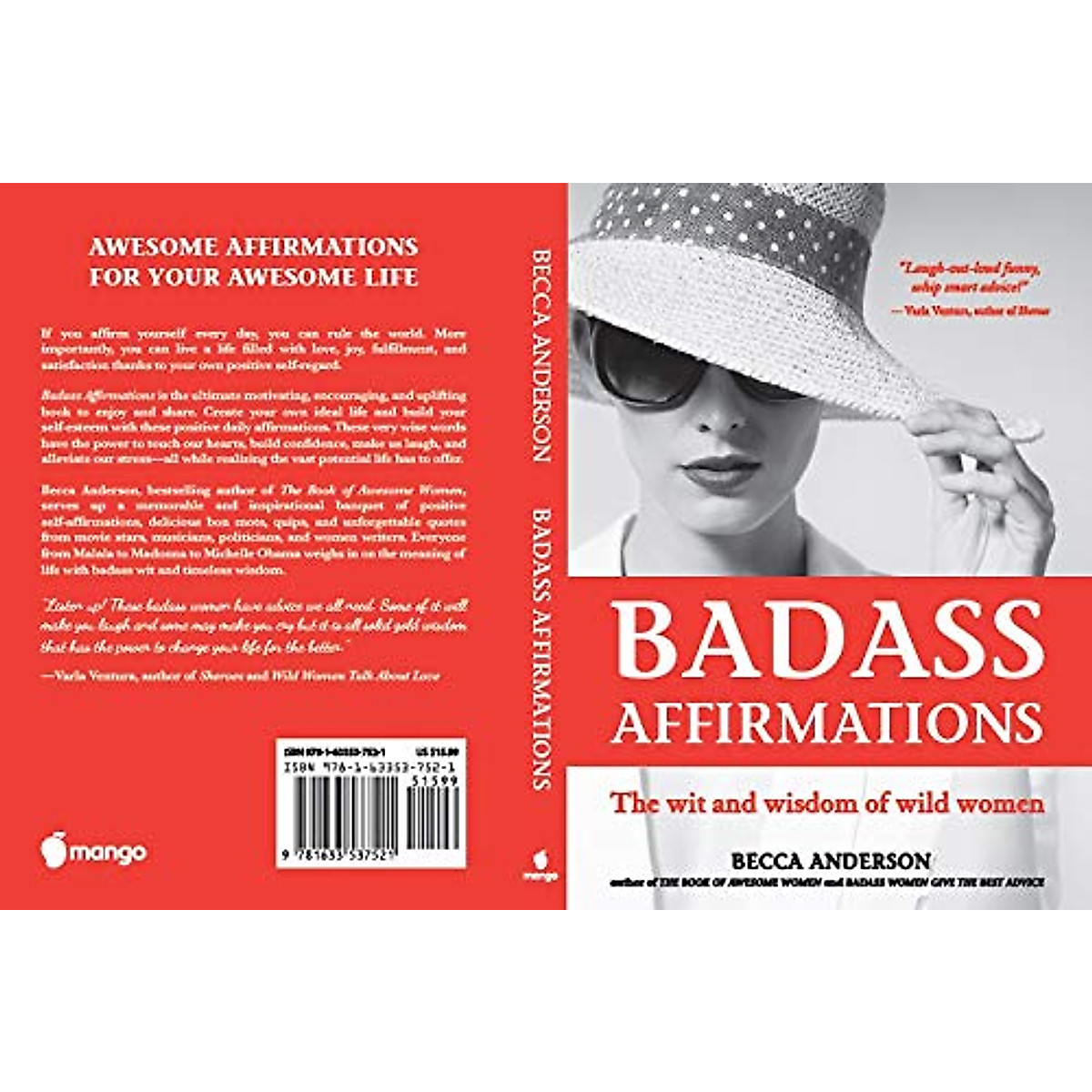 Badass Affirmations: The Wit and Wisdom of Wild Women