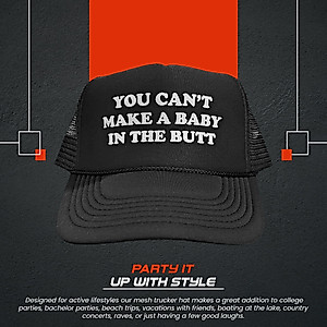 You Can't Make A Baby in The Butt Snapback Trucker Hat for Men or Women, Vintage Fit with Funny Novelty Graphic, Custom Mesh Cap Black