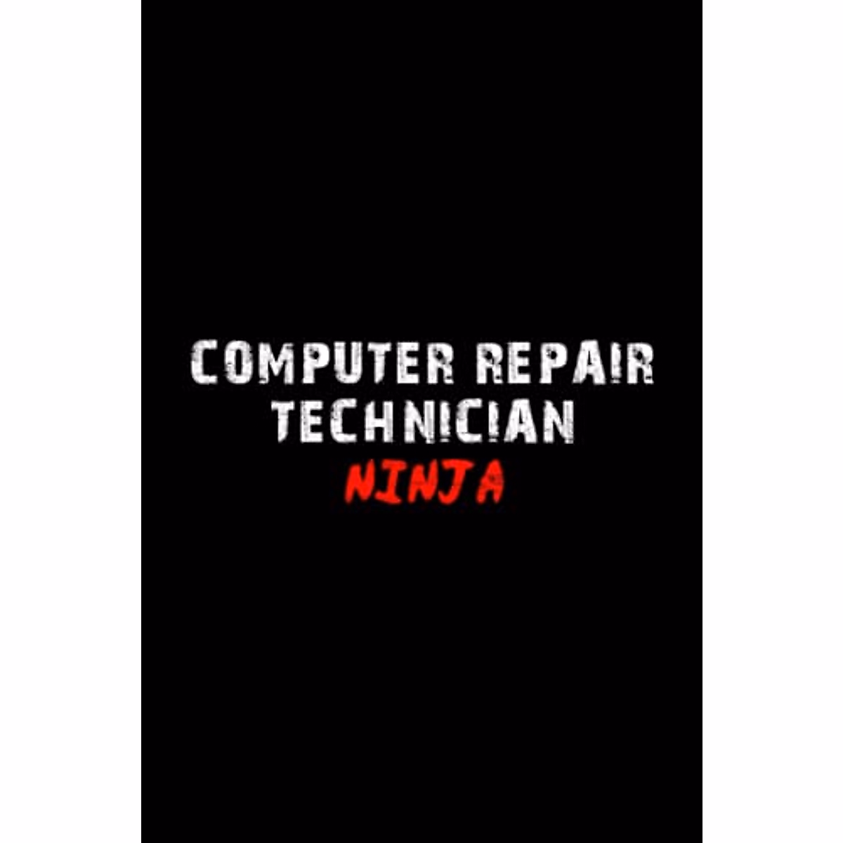 Computer Repair Technician Notebook Lined Journal: Notebook / Journal Track Lessons, Homebook To Define Goals & Record ... And To do list | 6x9 Inch, 108 pages | Lined