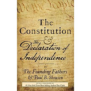 The Constitution and the Declaration of Independence: The Constitution of the United States of America