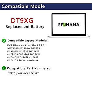 EFOHANA DT9XG 90Wh 6-Cell Laptop Battery Replacement for Dell Alienware Area-51m R1 R2 ALWA51M-D1968W D1969PW D1766W D1733B D1746WD1748DW D1735DB D1733PB Series 07PWKV 0KJYFY 11.4V