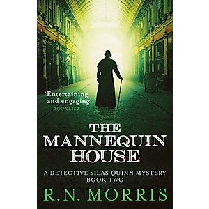 The Mannequin House (Detective Silas Quinn Mysteries)