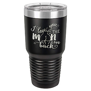 I LOVE YOU TO THE MOON AND BACK Black 30 oz Tumbler With Straw and Slide Top Lid | Stainless Steel Travel Mug | Compare To Yeti Rambler