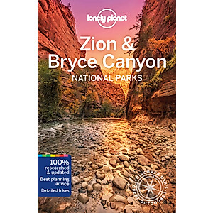 Lonely Planet Zion & Bryce Canyon National Parks (National Parks Guide)