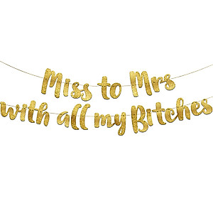Miss to Mrs Classy & Sassy Bachelorette Gold Glitter Banner - Bachelorette Party Decorations, Favors and Supplies
