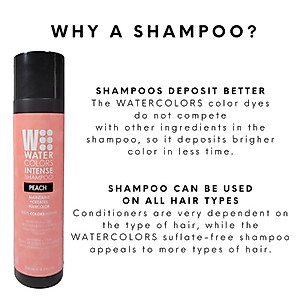 Watercolors INTENSE Semi Permanet Color Depositing Shampoo. Sulfate & Paraben Free to Maintain & Enhance Hair Color 8 fl oz - PEACH
