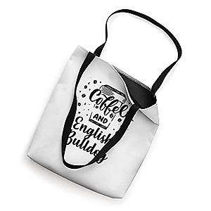 Coffee and English Bulldog Tote Bag