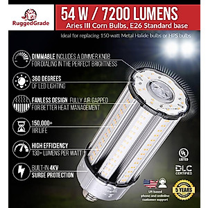 54 Watt LED Corn Bulb -Aries III Series - 7,200 Lumens -5000K - E26 Standard Base - Built-in 4KV Surge-Dimmable