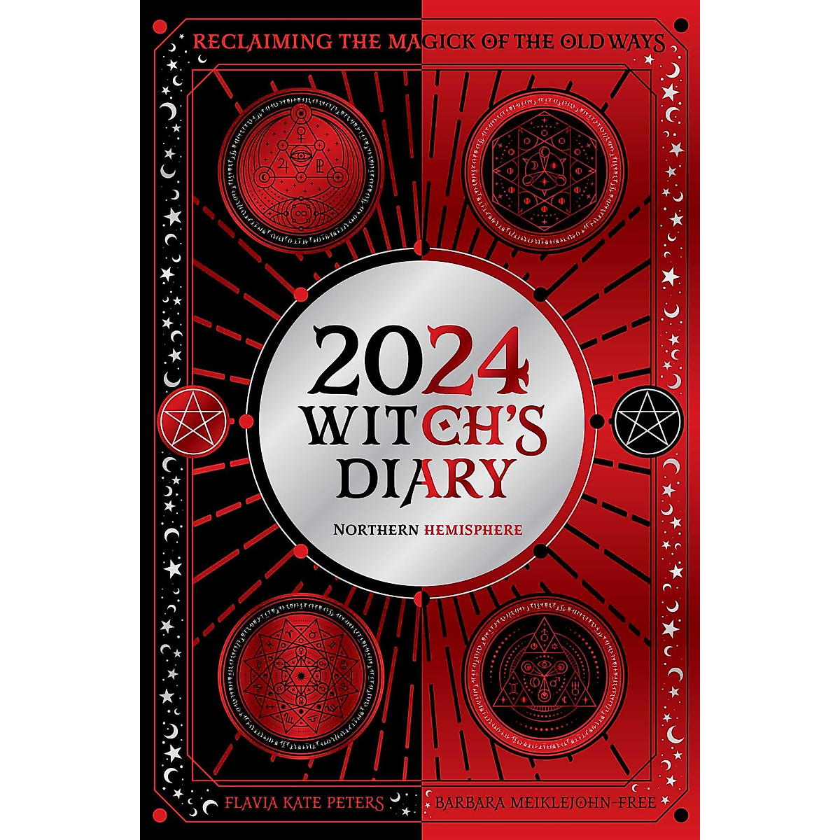 2024 Witch's Diary - Northern Hemisphere: Reclaiming the Magick of the Old Ways