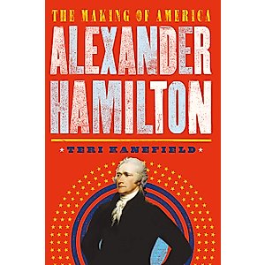 Alexander Hamilton: The Making of America #1
