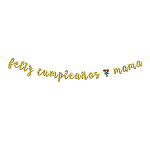Dill-Dall Feliz Cumpleaños Mama Banner, Fiesta Theme Party Decorations, Mom Birthday Party Banner, Happy Birthday Banner for Women (Gold)