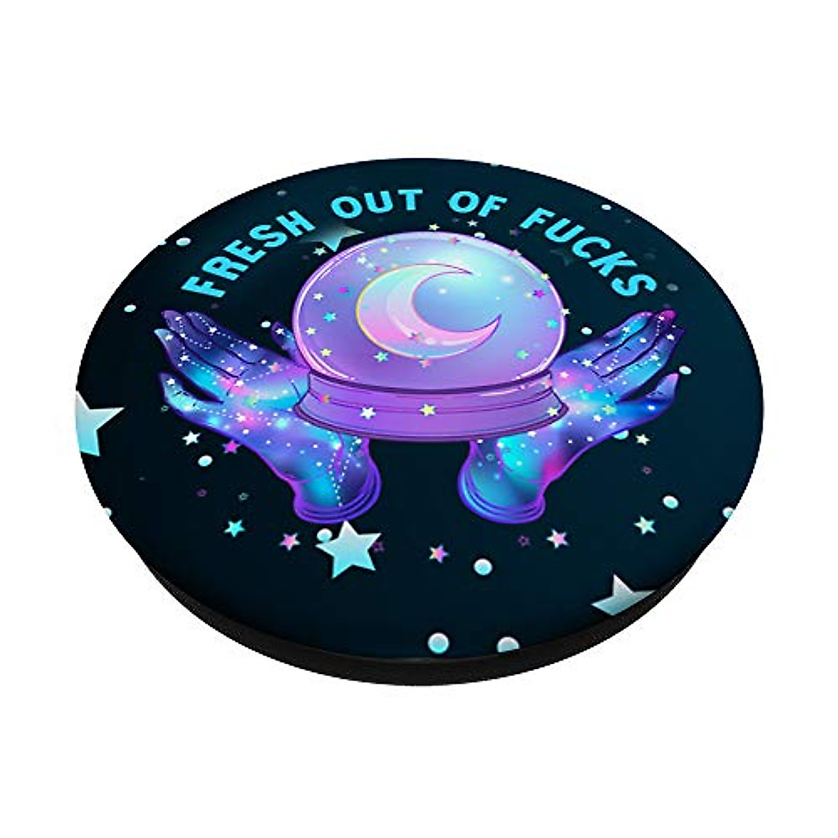 Fresh Out Of Fucks Crystal Ball Witchy Celestial PopSockets PopGrip: Swappable Grip for Phones & Tablets