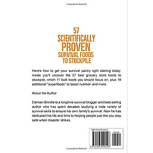 57 Scientifically-Proven Survival Foods to Stockpile: How to Maximize Your Health With Everyday Shelf-Stable Grocery Store Foods, Bulk Foods, And Superfoods (The Survival Collection)