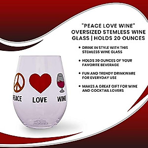 "Peace Love Wine" Oversized Stemless Wine Glass | Holds 20 Ounces