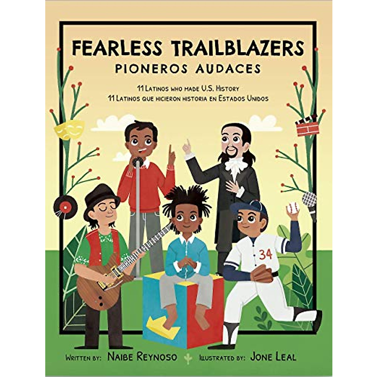 Fearless Trailblazers: 11 Latinos who made U.S. History (English and Spanish Edition)