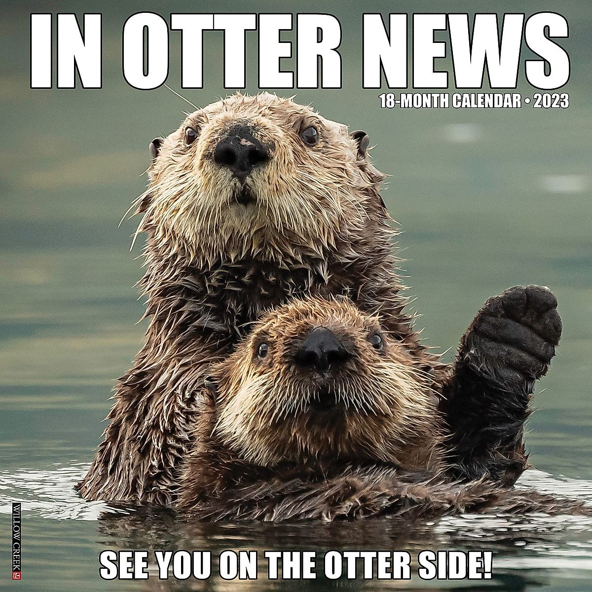 In Otter News 2023 Wall Calendar