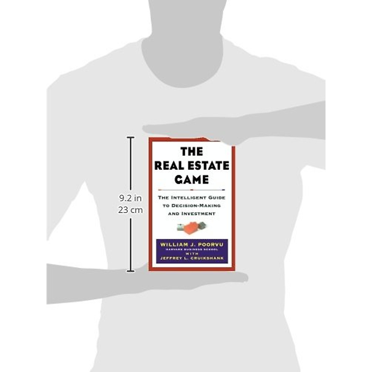 The Real Estate Game: The Intelligent Guide To Decisionmaking And Investment