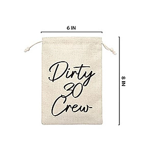 Dirty 30 Crew Gift Bags, Birthday Party Pouches With Drawstring, Party Wedding Favors, Supplies, Decoration - 5 Pcs per Pack(A12)