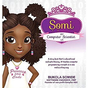 Somi the Computer Scientist: Princess Can Code