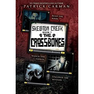 Skeleton Creek #3: The Crossbones