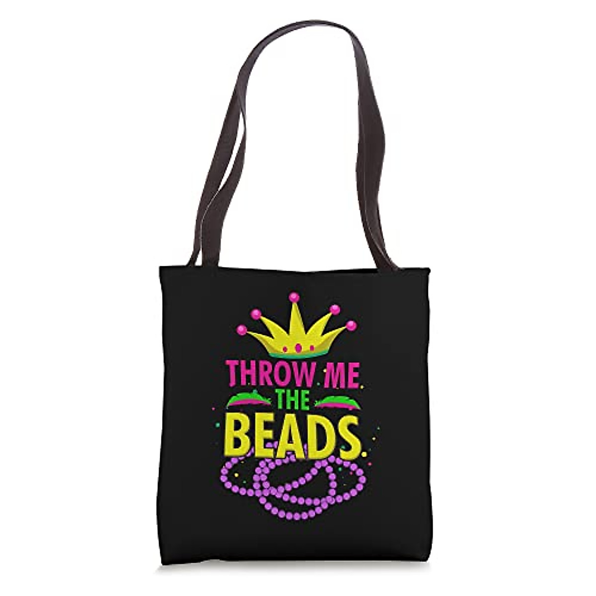 Throw Me The Beads Mardi Gras - Fun Bead Party Carnival Tote Bag