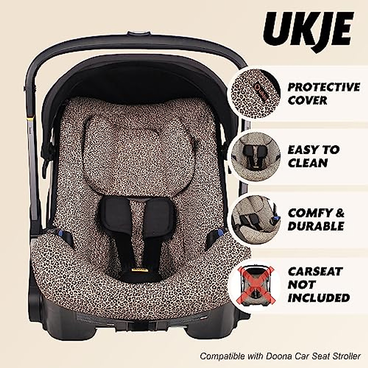 UKJE Protective Car Seat Stroller Cover Compatible with Doona Car Seat - Protector, Cotton Cover, Infant Car Seat Liner - Newborn Car Seat Accessories - Easy to Clean - Easy to Install (Beige Leopard)