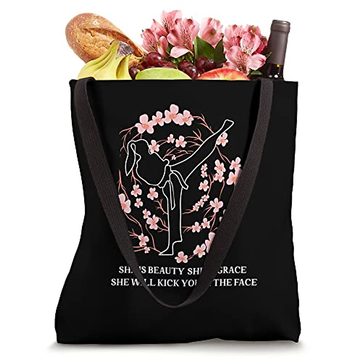 She Is Beauty She Is Grace She Will Kick You In The Face Tote Bag