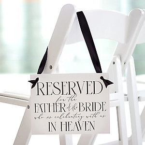 Wedding Memorial Sign for Bride's Dad | Reserved Chair Banner | Celebrating With Us In Heaven (Passed Away) Classic Formal Fonts (Father of the Bride)