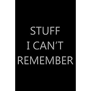 Stuff I Can’t Remember: Password Log Book, Internet Login Keeper, Website Log Book Organizer, Simple and Minimalist with Matte Black Stealth Cover, ... x 9″, 120+ Pages (Compact Password Log Books)