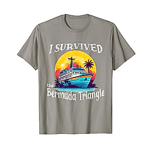 I Survived The Bermuda Triangle Funny Vacation Cruise T-Shirt