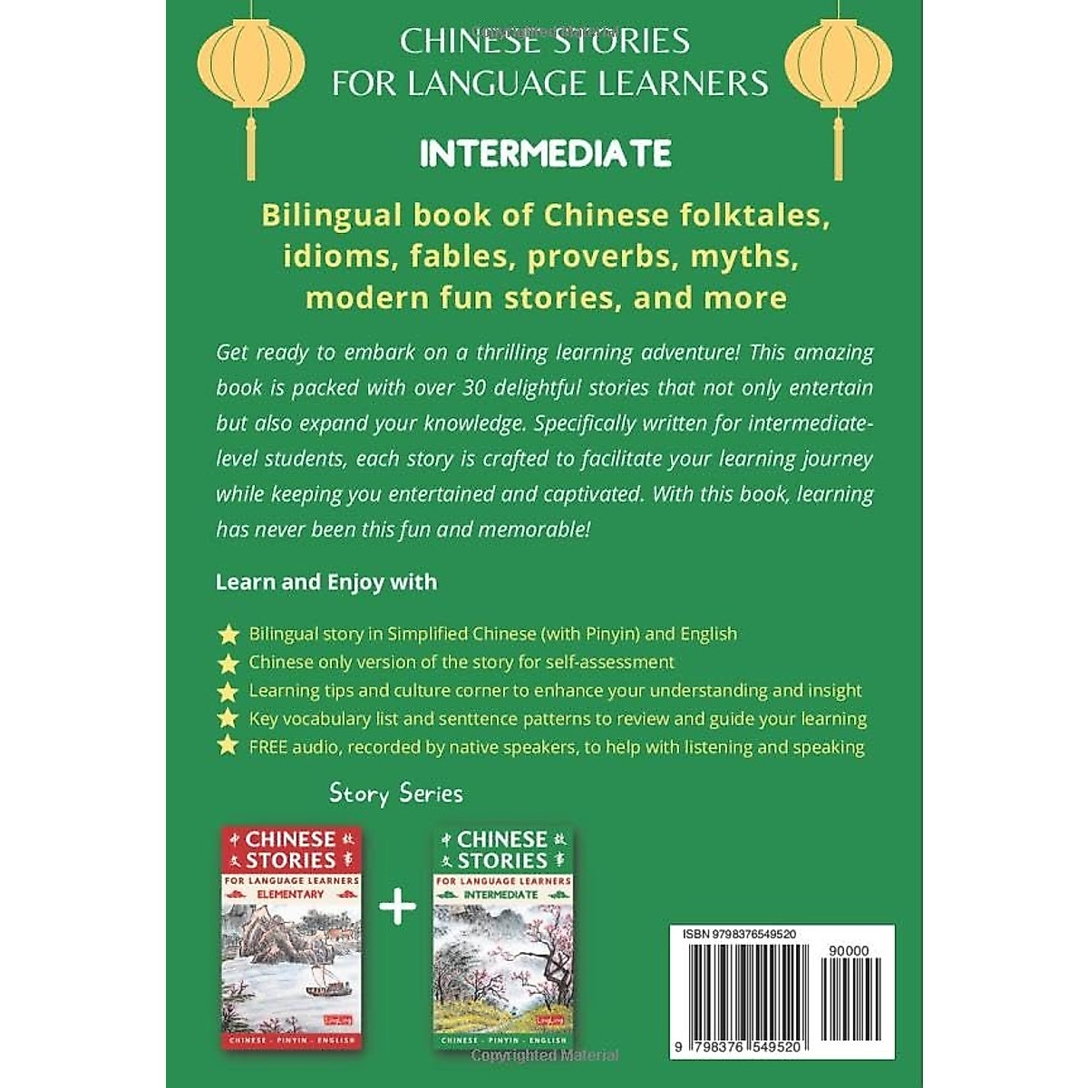 Chinese Stories for Language Learners: Intermediate (Free Audio) - Bilingual book of folktales, idioms, fables, proverbs, myths and modern fun stories (Chinese Story Series)