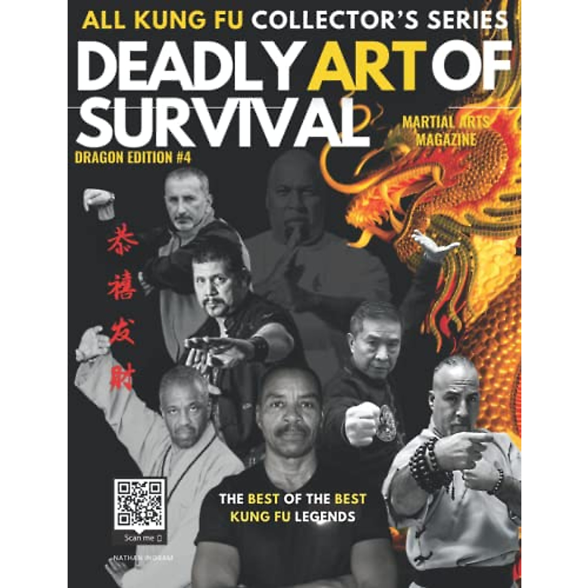 Deadly Art of Survival Magazine Dragon Edition #4 All Kung fu Collector's Series: #1 Martial Arts Magazine Worldwide, MMA, Traditional Karate, Kung fu, Goju Ryu, and More