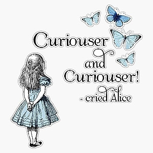 Alice in Wonderland Curiouser Bumper Sticker Vinyl Decal 5"