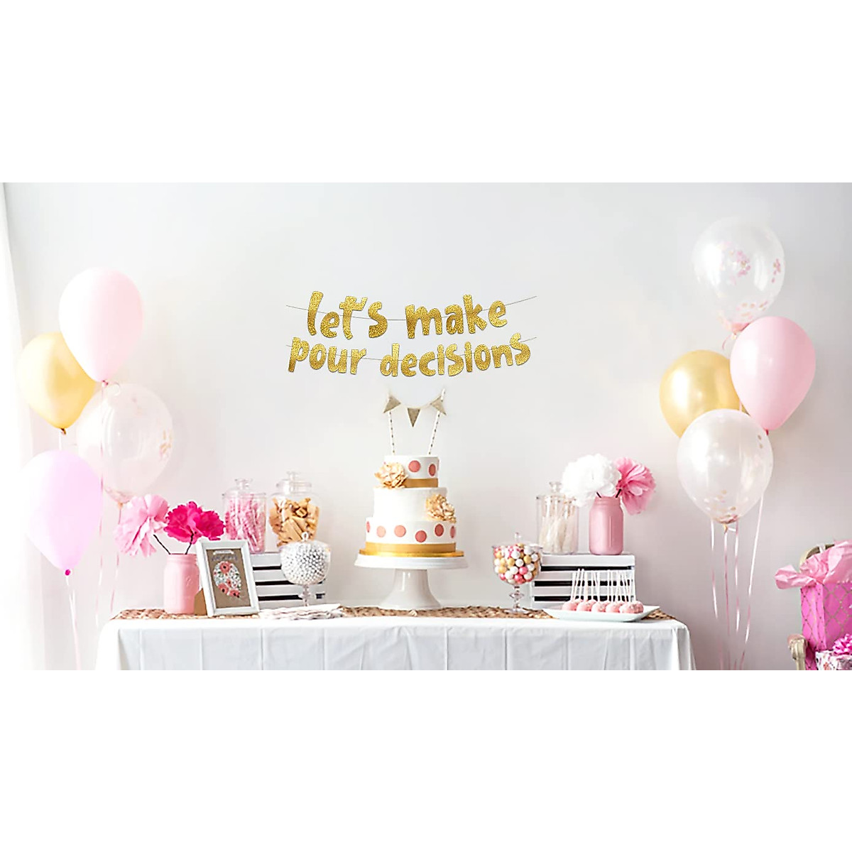 Lets Make Pour Decisions Gold Glitter Banner - Bachelorette Decorations - Cinco De Mayo -21st 30th 40th Birthday – Mexican Summer Themed Beach and Pool Party Decoration, Favors & Supplies