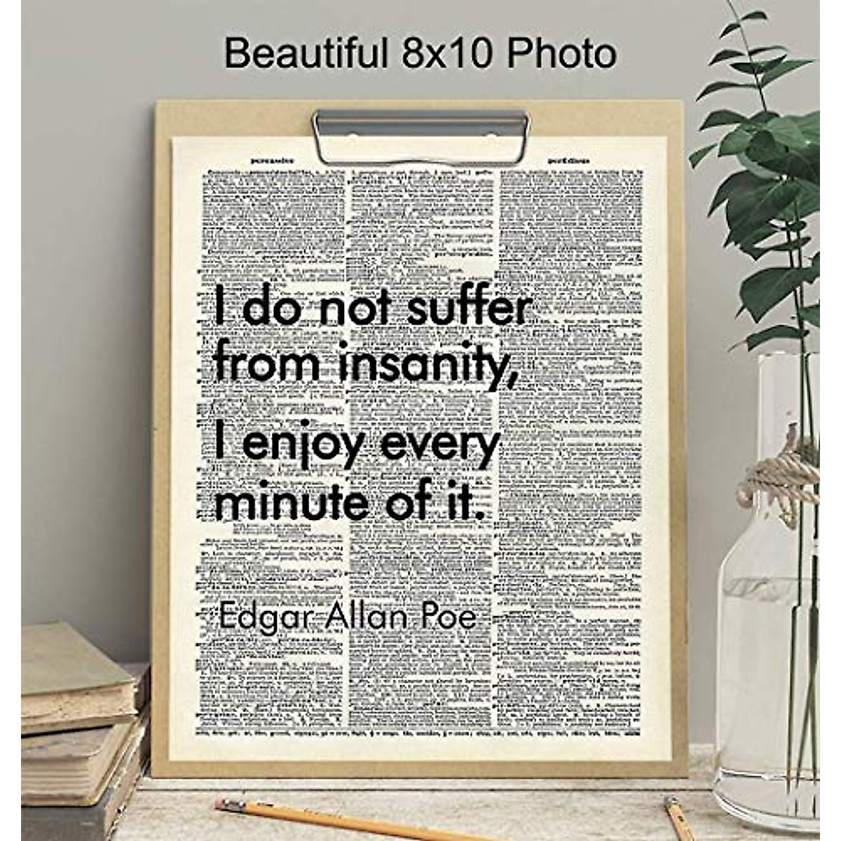 Edgar Allan Poe Quote, Dictionary Art - 8x10 Upcycled Wall Decor, Home Decoration for Bedroom, Living Room, Office, Apartment - Cool Unique Gift, Funny Saying - Unframed Poster Print Picture Photo