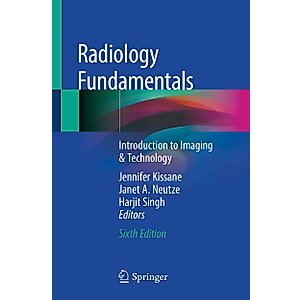 Radiology Fundamentals: Introduction to Imaging & Technology