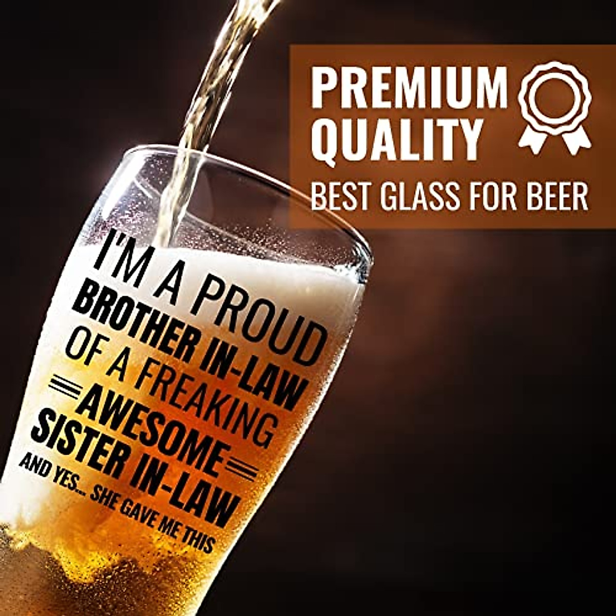 Onebttl Gifts for Brother in Law from Sister in Law, Beer Glass Funny Gift Idea for Christmas, Father's Day, Birthday, Box and Greeting Card Included Proud Brother in Law