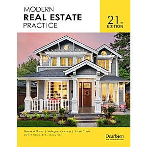 Modern Real Estate Practice, 21st Edition, Comprehensive Guide on Real Estate Principles, Practice, Law, and Regulations with 21 Practice Quizzes, 2 Practice Exams, and a Customizable Question Bank (Dearborn Real Estate Education)