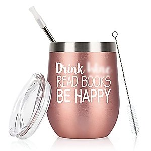 GINGPROUS Book Lovers Gifts, Drink Win Read Books Be Happy Wine Tumbler, Birthday Christmas Gifts for Book Club, Librarians, Readers, Bookworm, Friends, 12 oz Stainless Steel Wine Tumbler, Rose Gold